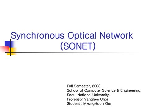 Sonet Synchronous Optical Network Presentation