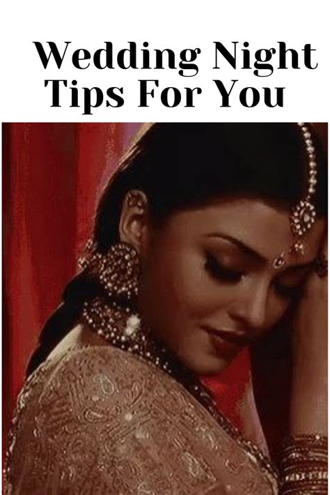 20 Wedding Night Tips Every Bride To Be Needs To Remember Before She