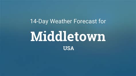 Middletown Usa 14 Day Weather Forecast