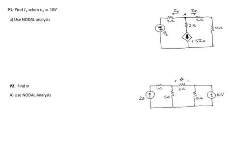 Solved P1 Find Ix When Vs 18 V A Use NODAL Analysis P2 Chegg Com