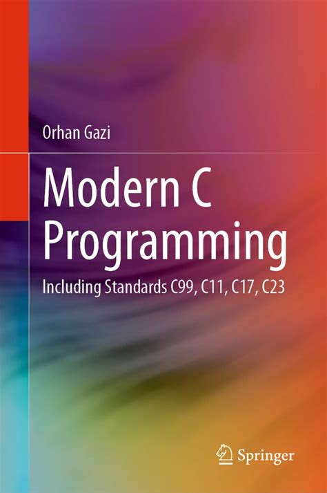 Modern C Programming A Book By Orhan Gazi Us