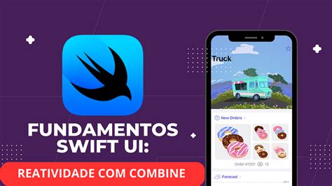 📱combine No Swiftui O Poder Da Programação Reativa By Edson Santos Medium