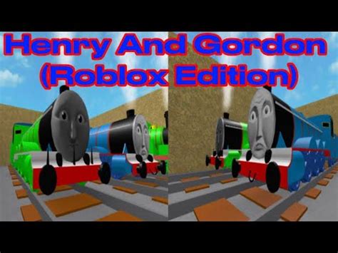 Thomas And Friends Henry And Gordon Roblox Edition Episode 147 Youtube