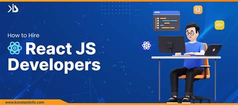 How To Hire ReactJS Developers A Comprehensive Guide Konstantinfo