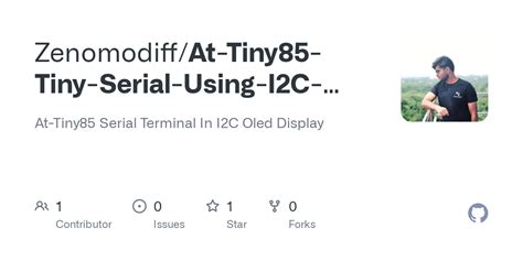 Github Zenomodiffat Tiny85 Tiny Serial Using I2c Oled Display At