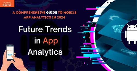Comprehensive Guide To Mobile App Analytics In 2025 Octal Digital