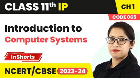 Introduction To Computer Systems Class 11 Informatics Practices Chapter 1 Inshorts 2024