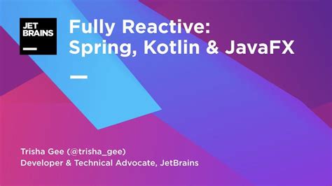 Jetbrains On Linkedin Fully Reactive Spring Kotlin And Javafx Playing Together