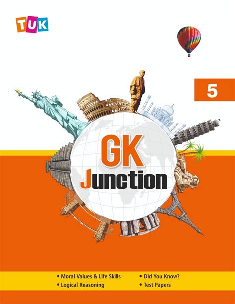 Gk Junction Class 5 The Ultimate Knowledge Tuk