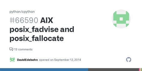 Aix Posixfadvise And Posixfallocate · Issue 66590 · Pythoncpython · Github
