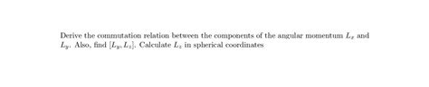 solved derive the commutation relation between the