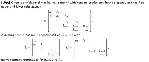 Solved Pt Given Is A Tridiagonal Matrix I E A Matrix Chegg Com