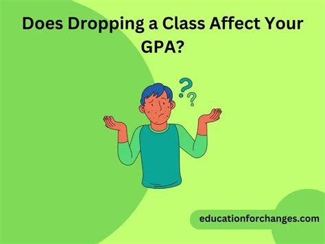 Does Dropping A Class Affect Your Gpa What You Need To Know In 2024