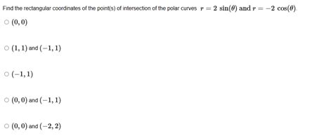 Solved Find The Rectangular Coordinates Of The Points ﻿of