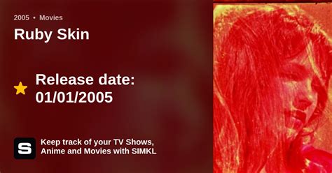 Ruby Skin 2005