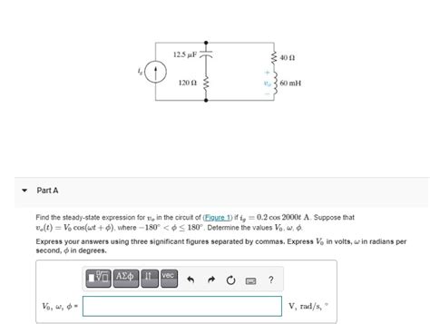Solved Part Afind The Steady State Expression For Vo ﻿in The