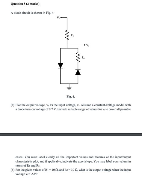 Solved Question 5 2 Marks A Diode Circuit Is Shown In Fig Chegg Com