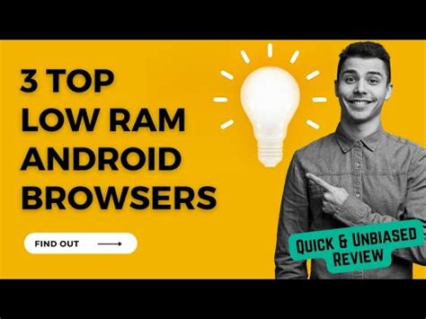 Top Lightweight Low RAM Using Android Browsers YouTube