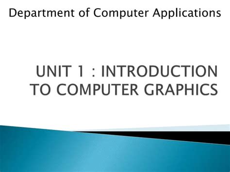 Introduction To Computer Graphics Unit 1 Pptx