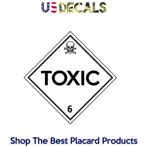 Hazard Class 6 Toxic Placard Sign Us Decals
