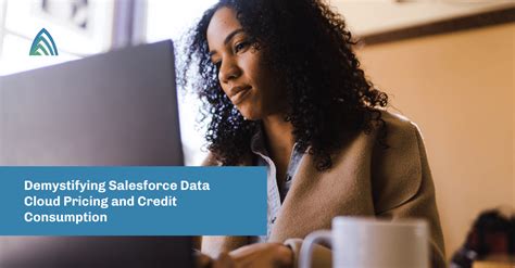 Demystifying Salesforce Data Cloud Pricing And Credits