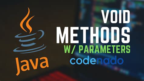 Void Methods With Parameters In Java Codenado Youtube