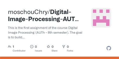 Github Moschouchrydigital Image Processing Auth Course Assignment2 This Is The First