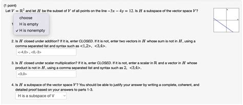 Solved 1 Point Let Vr2 And Let H Be The Subset Of V Of All Points On