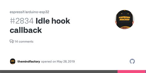 Idle Hook Callback · Issue 2834 · Espressifarduino Esp32 · Github