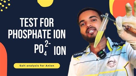 Test For Phosphate Ion Po42 Salt Analysis For Class 11 And 12 Chemistry Neet Jee