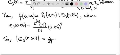 Solved Use Fx In 1 X And The Remainder Term To Estimate The