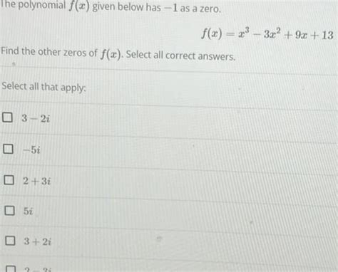 [answered] the polynomial f x given below has 1 as a zero find the kunduz
