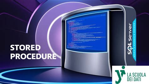 Stored Procedures Avanzate In Sql Server Guida Completa