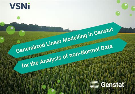 Generalized Linear Modelling In Genstat For The Analysis Of Non Normal