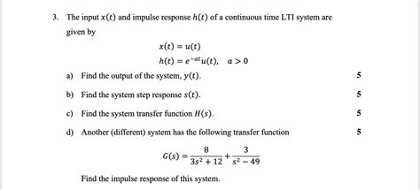 solved 3 the input x t and impulse response h t of a
