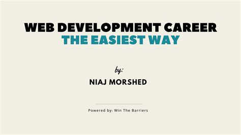Web Development Career The Easiest Way Win The Barriers