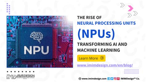 The Rise Of Neural Processing Units NPUs Transforming AI And Machine Learning 2025