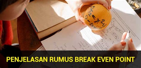 Penjelasan Rumus Break Even Point