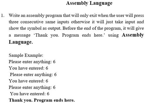 Solved Assembly Language Write An Assembly Program That Will Only Exit