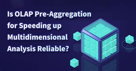 Is Olap Pre Aggregation For Speeding Up Multidimensional Analysis Reliable Esproc Spl