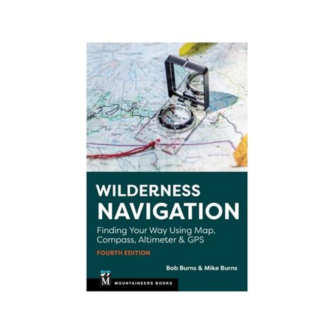 Wilderness Navigation 4th Edition