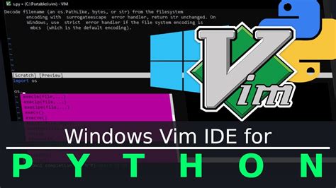 Installing Vim In Windows As Python Ide Youtube