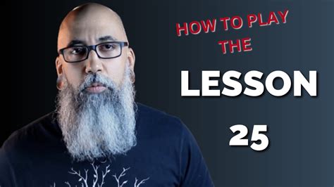 This Is How To Play Lesson 25 Youtube