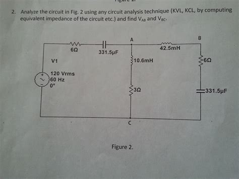 solved analyze the circuit in fig 2 using any circuit an