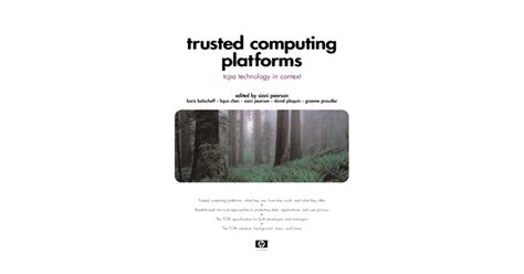 Trusted Computing Platforms Tcpa Technology In Context Book