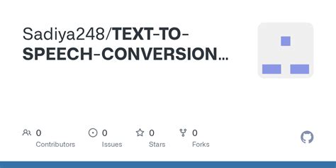 Github Sadiya248text To Speech Conversion Application