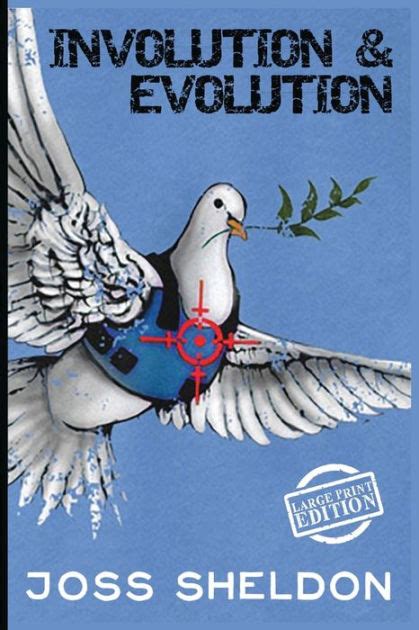 Involution And Evolution Large Print Edition By Joss Sheldon Paperback