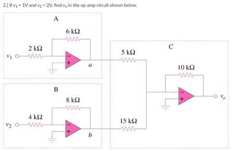 Solved 2 If V1 1v And V2 2v Find V In The Op Amp