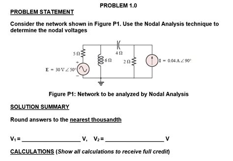 Problem 10 Problem Statement Consider The Network Shown In Figure P1 Use The Nodal Analysis