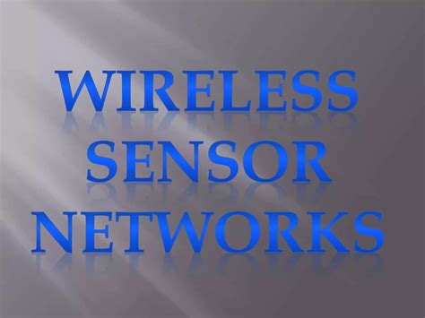 Wireless Sensor Networks PPTX Internet Of Things Internet